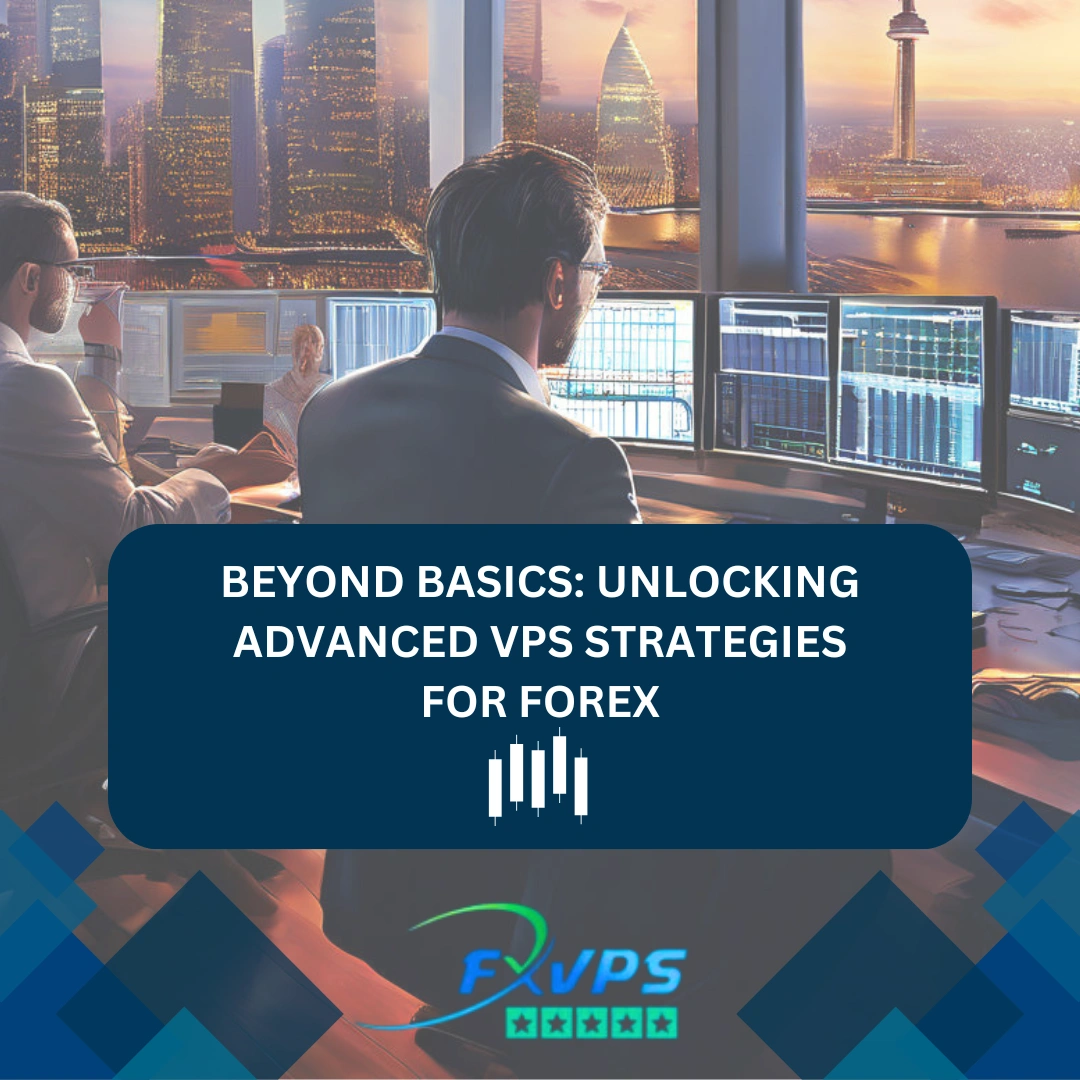 VPS Vanguard: Leading the Way in Forex Trading Efficiency - fxvps.biz